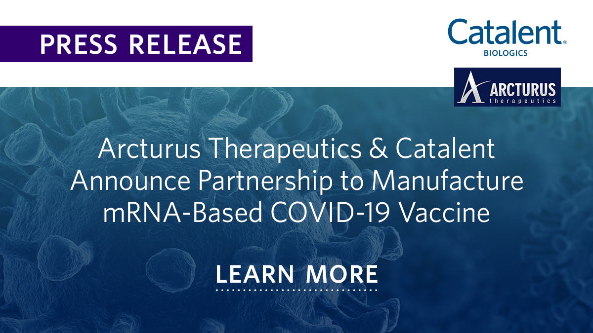 Arcturus & Catalent Partner for mRNA-Based COVID-19 Vaccine