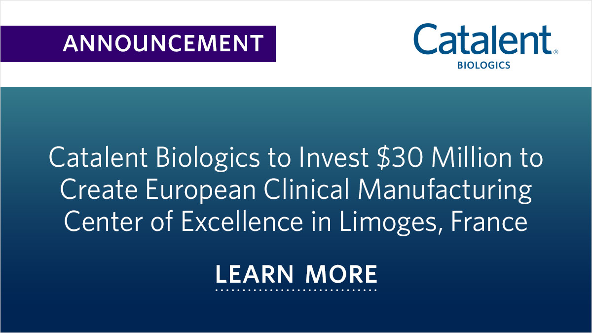 Catalent Biologics to Invest $30m in European Center of Excellence