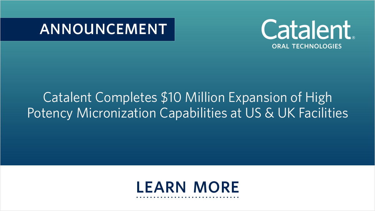 Catalent Completes $10 Million Expansion at US and UK Facilities