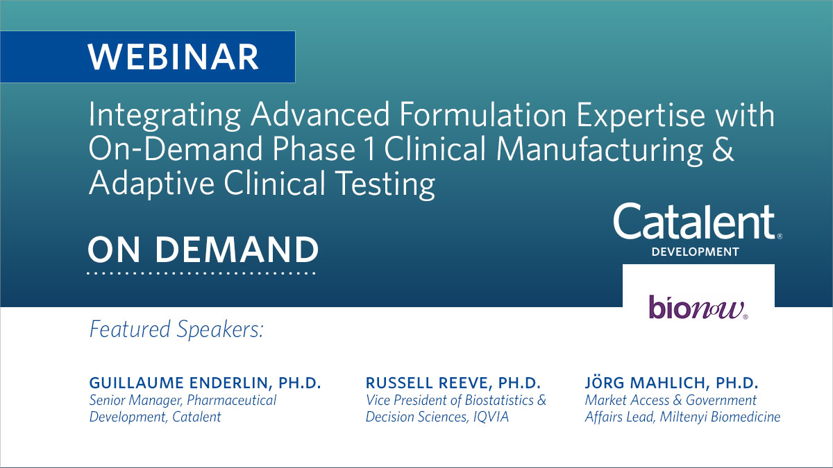 On-Demand Phase 1 Clinical Manufacturing and Adaptive Testing
