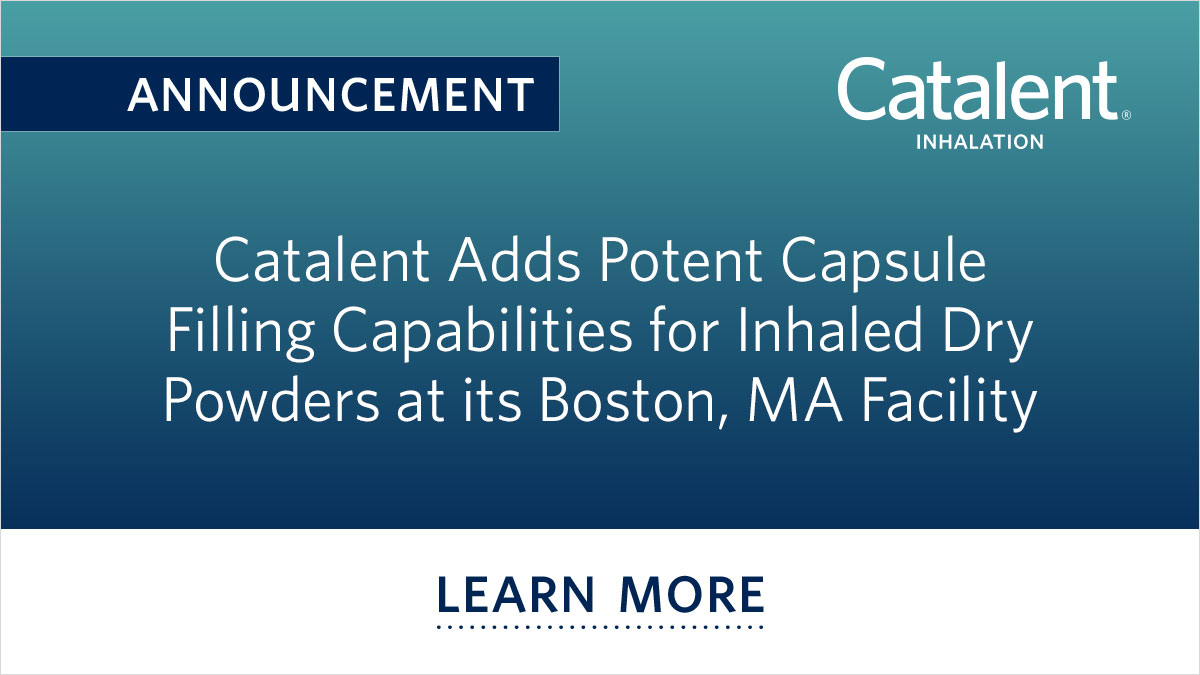 Catalent Adds Inhaled Dry Powder Capabilities at its Boston Facility